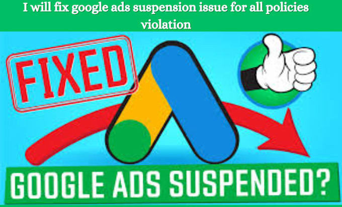 Fix and reactivate your suspended google ads account into unsuspended ...