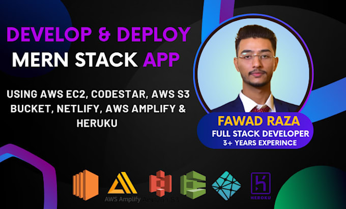 Develop and deploy mern stack application on aws, heruku, netlify or ... Develop and deploy mern stack application on aws, heruku, netlify or ...