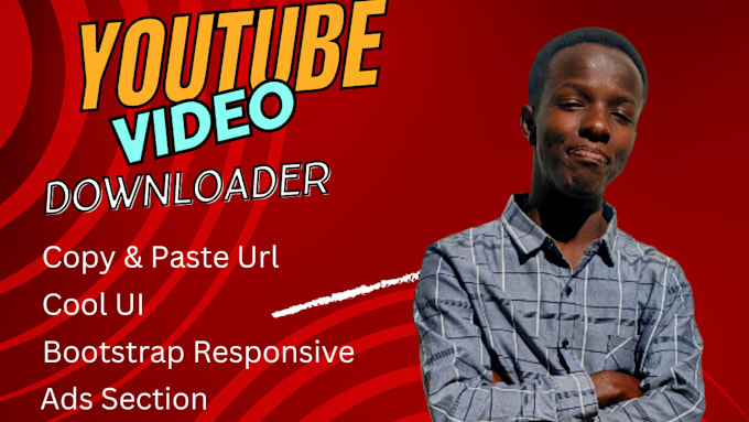 Create a full responsive youtube downloader web app by Nikimosesi | Fiverr