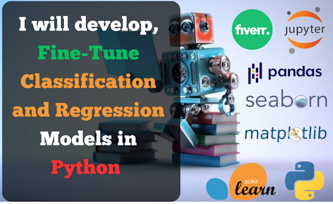 Fine Tune Classification And Regression Models Using Python By