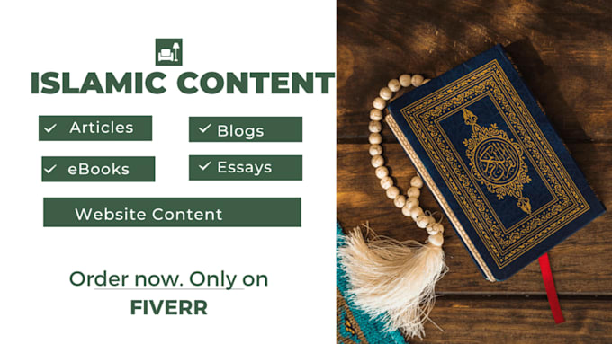 Write islamic content, islamic articles, islamic ebooks and islamic blogs