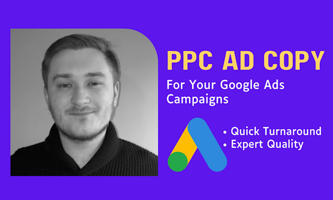 Create ad copy for your google ads campaigns by Dylanoc_sem | Fiverr
