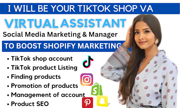Setup tiktok shop virtual assistant ,tiktok shop manager, social media marketing by ...