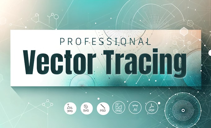 Do vector tracing or convert to vector image or logo expertly