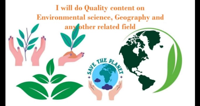 Write quality environmental science, geography content in less than a ...