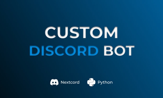 Create Any Custom Discord Bot Using Python By Flewmo Fiverr