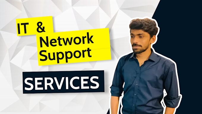 Handle all your it support, technology infrastructure engineering needs by Izharali304 | Fiverr