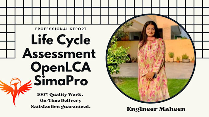 Perform lca life cycle assessment using openlca and simapro by Maheen ...