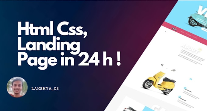 Convert figma psd to html css landing page in 24h by Lakshya_03 | Fiverr