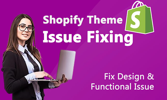 Corriger les problèmes et les bugs du thème shopify Corriger les problèmes et les bugs du thème shopify