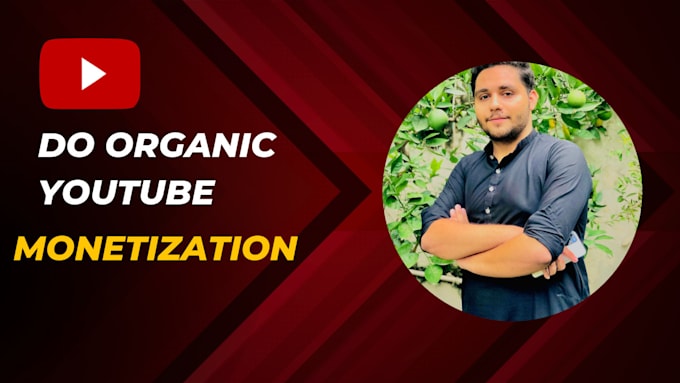 Do organic youtube account monetization promotion by Adil_promoter | Fiverr