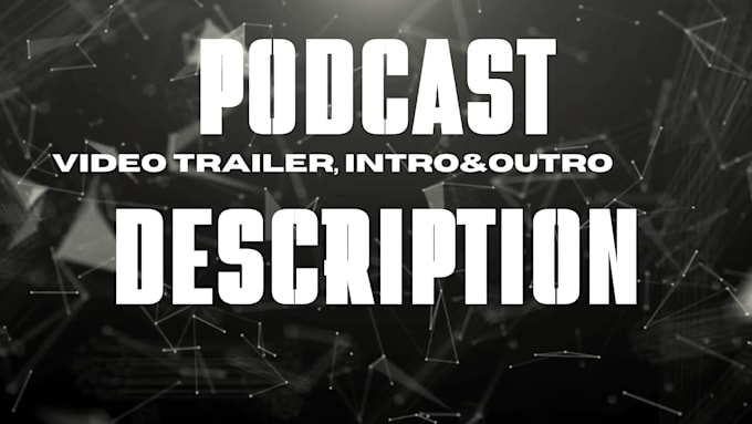 Do new podcast description trailer video, intro or outro scriptwriting by Jane_writers24 | Fiverr