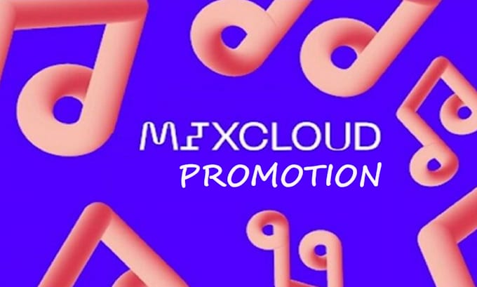Use popular mixcloud platforms for your mixcloud music promotion by ...