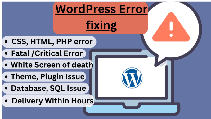 Fix any wordpress issues, critical errors, bugs within hours by ... Fix any wordpress issues, critical errors, bugs within hours by ...