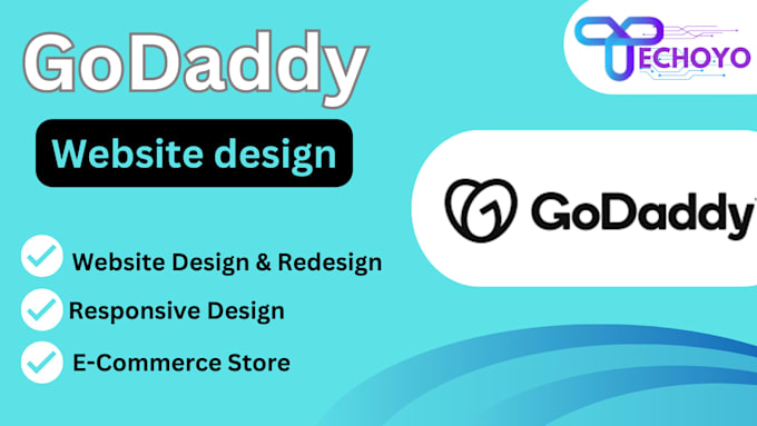 Develop design or redesign a professional godaddy website by Techoyo ...