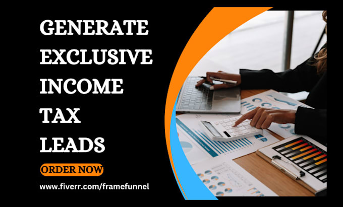 Generate exclusive income tax leads tax service landing page income tax ...