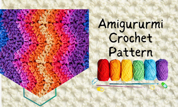 Detailed crochet and amigurumi patterns by Abigail_wrights | Fiverr