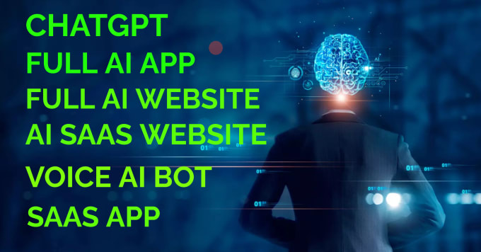 Do chatgpt, full ai app, ai chatbot, ai saas app, ai saas website ... Do chatgpt, full ai app, ai chatbot, ai saas app, ai saas website ...