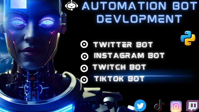 Build Instagram Bot Twitter Bot Twitch Bot Discord Server Bot By