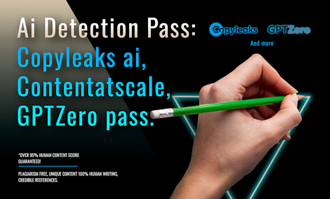 Write original ai detection pass unique content, copyleaks ai, gptzero ...