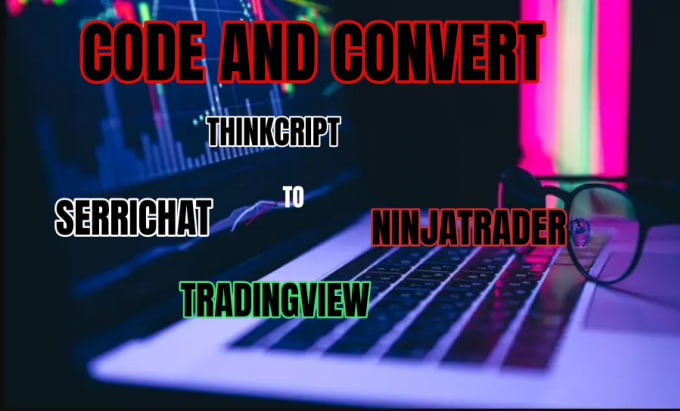 Code and convert thinkscript to ninjatrader, tradingview pinescript ... Code and convert thinkscript to ninjatrader, tradingview pinescript ...