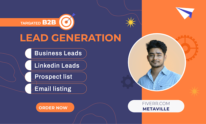 Do b2b lead generation, linkedin leads, contact list, email list building by Metaville | Fiverr