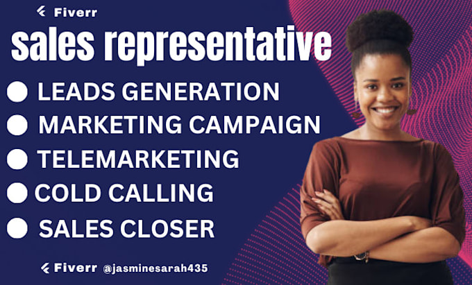 Be your sales closer, sales representative, leads generation, telemarketing by Jasminesarah435 ...