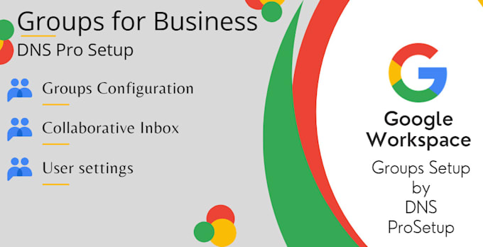 Setup google groups, groups settings, add users and collaborative inbox ...