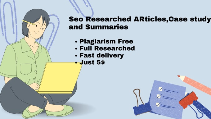 Write top quality seo researched articles and summaries by ... Write top quality seo researched articles and summaries by ...