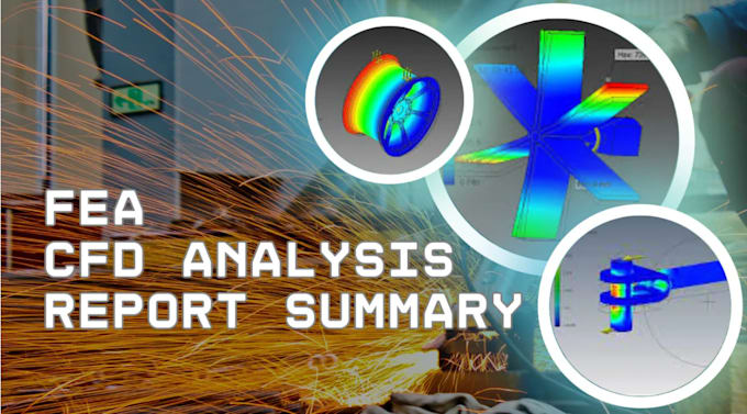 Do fea and cfd analysis in solidwork ansys abaqus and industrial design ...
