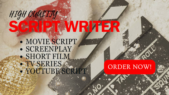 Be movie script writer for screenplay movie script scriptwriting and ...