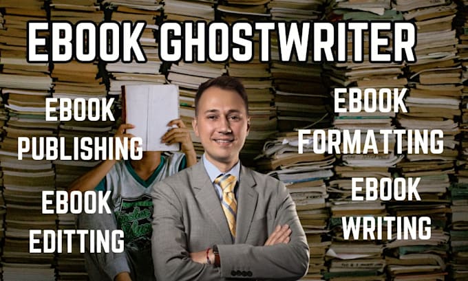 Be your ebook ghostwriter, book publishing, formatting, book cover ...