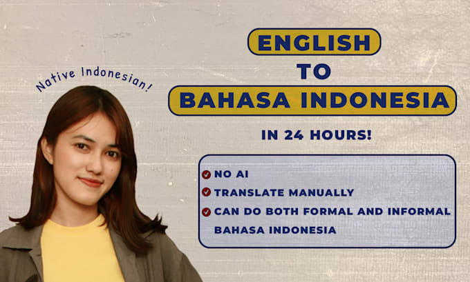 Manually translate english to bahasa indonesia by Srdivy | Fiverr