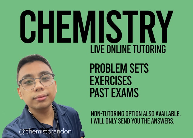 Answer your chemistry problem sets and exercises by Chemistbrandon | Fiverr