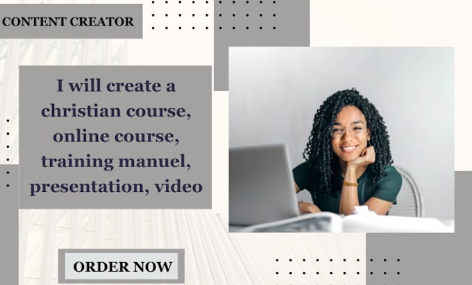 Create a christian course, online course, training manuel, presentation ...
