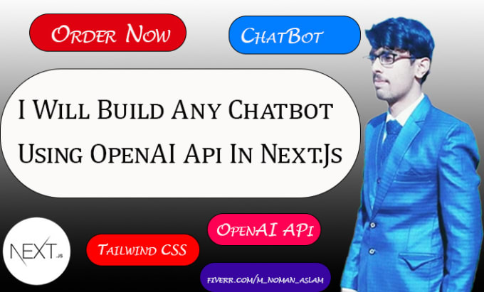 Build Your Chatbot With Openai Api In Nextjs By Mnomanaslam Fiverr