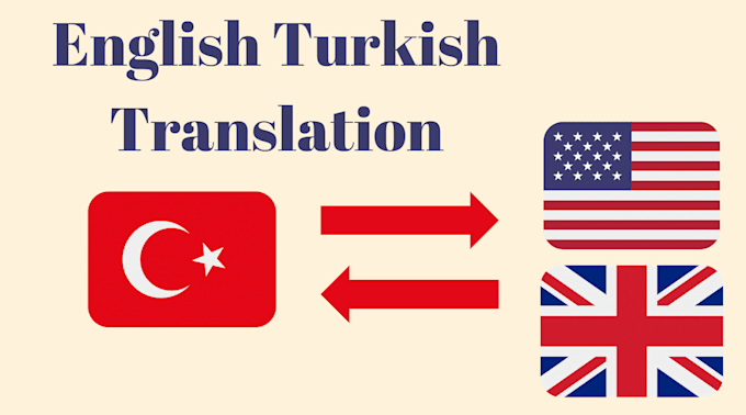 Translate english to turkish and turkish to english by Sepvinia | Fiverr