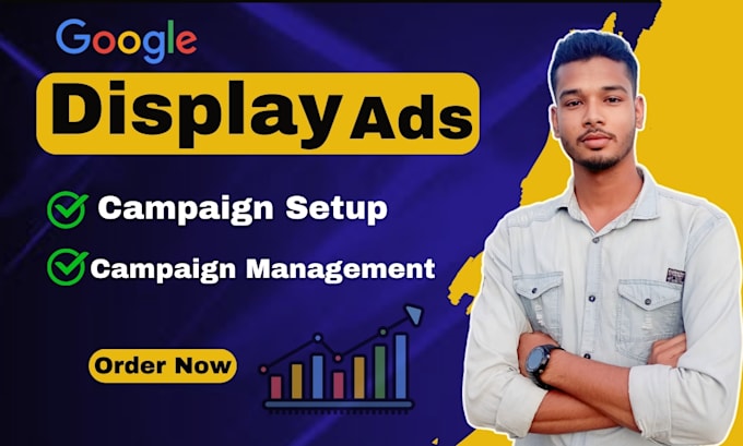 Setup google display ads and manage display advertising by ...