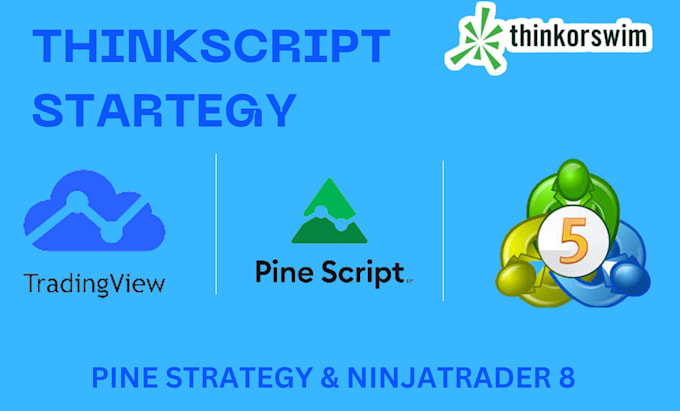 Code Tradestation Or Ctrader Strategy To Tradingview Pinescript Or Ninjatrader 8 By Henryfelixz