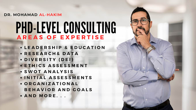 Be your phd level consulting expert by Moalhakim | Fiverr
