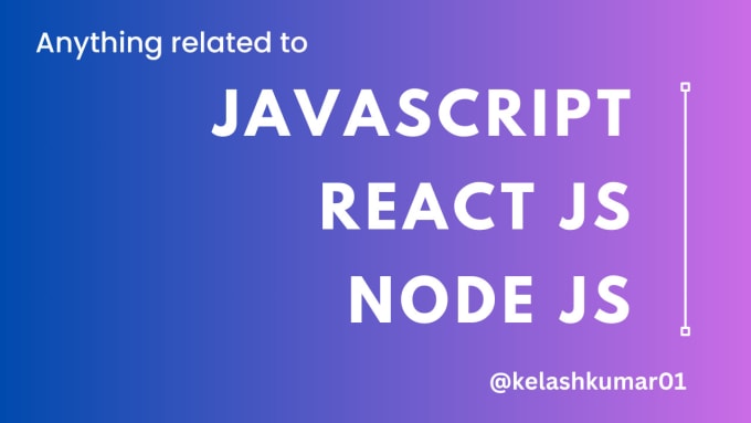 Do Java Script React Js Node Js Java Swing Gui Tasks By Kelashkumar01 Fiverr