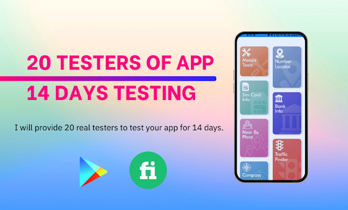 Provide 20 real testers to test your app for 14 days by Kumkumbbk | Fiverr
