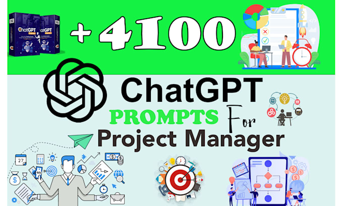 Provide you 4100 chat gpt prompts for project managers by Spipo2452002 ...