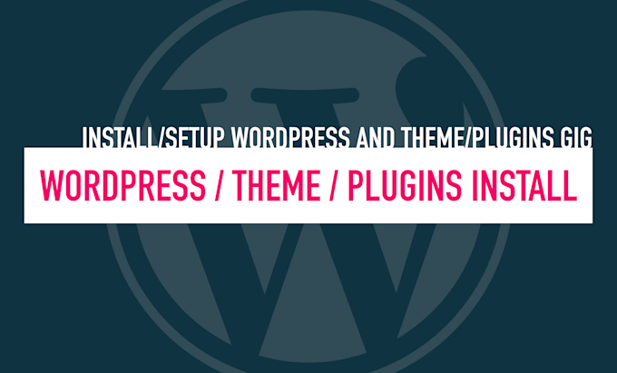 Setup and install wordpress templates, themes and plugins by ...