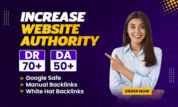 Increase dr 70 domain rating ahrefs moz authority da with seo backlinks by Olivia_seo | Fiverr