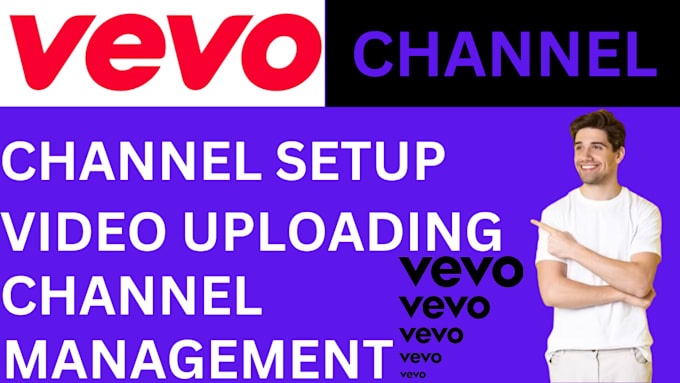 Setup a professional vevo channel create and upload hq videos by ...