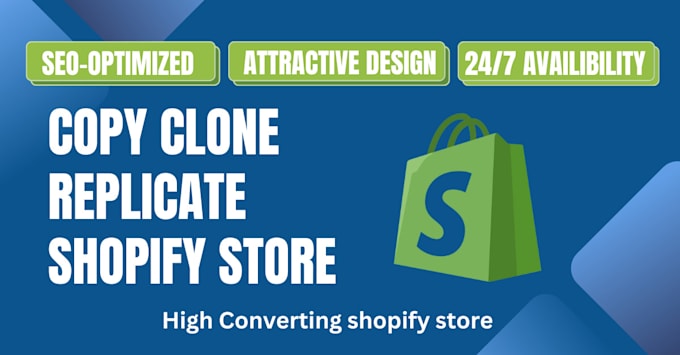 Copy clone duplicate shopify store with attractive design by ...