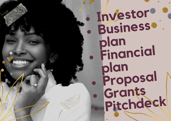 Write a detailed business plan, proposal, design pitch deck, logo by ...