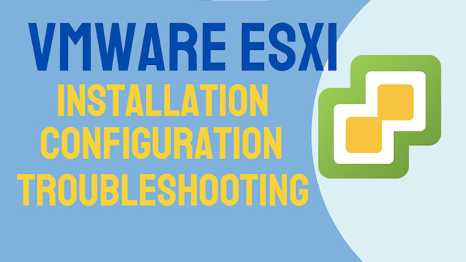 Help you with vmware installation, configuration by Achraf_elfellah | Fiverr