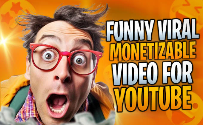 Create monetizable funny viral videos for youtube and facebook by ...